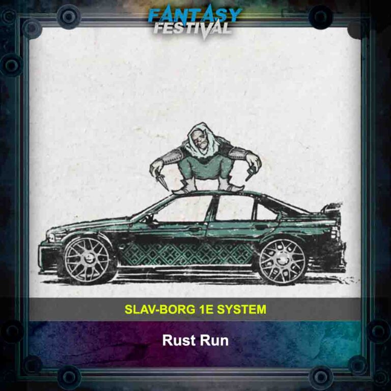 Rust Run - Fantasy Festival